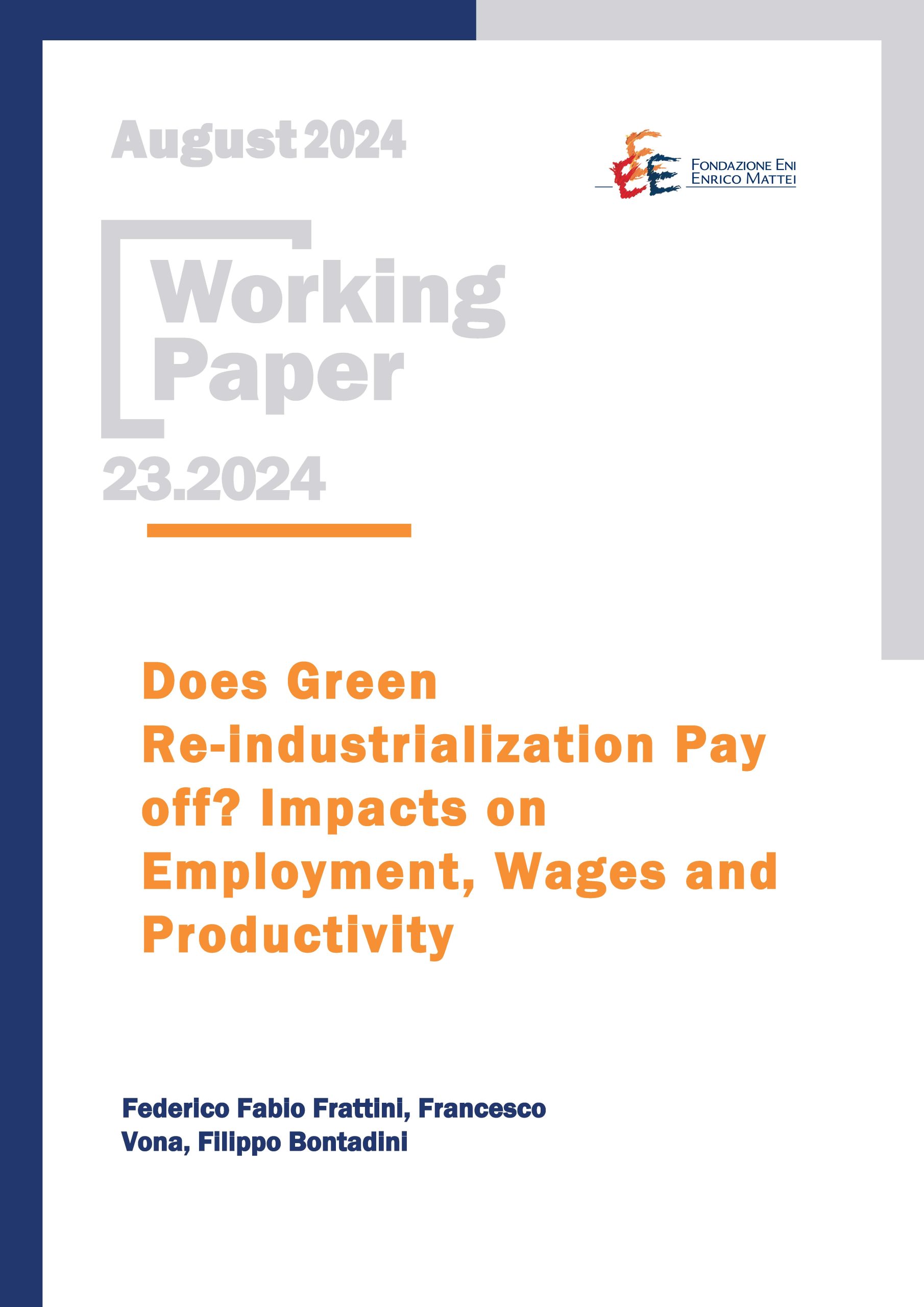 Does Green Re-industrialization Pay off?